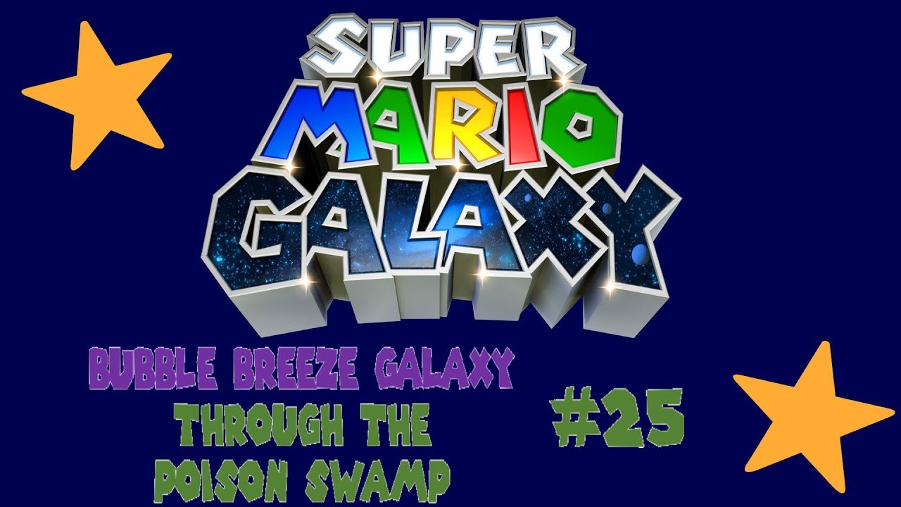 Super Mario Galaxy - Bubble Breeze Galaxy - Through the Poison Swamp ...