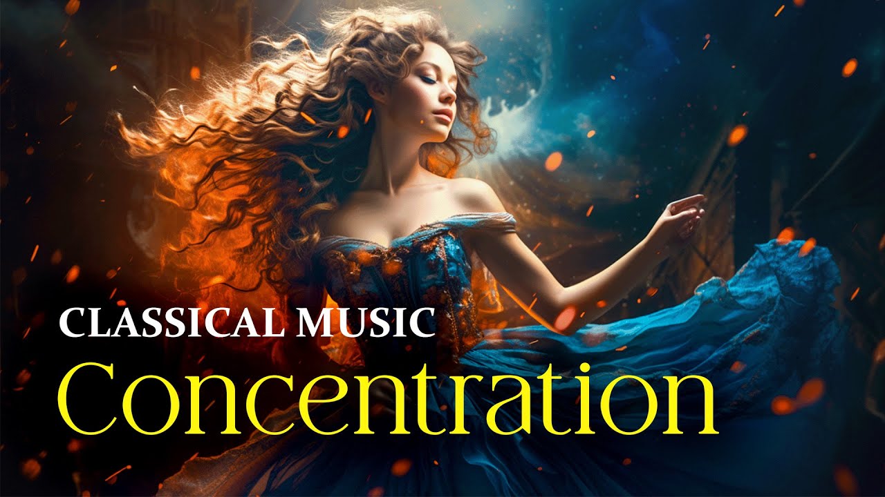 Calming Classical Music | Relaxing & Concentration Music For August ...