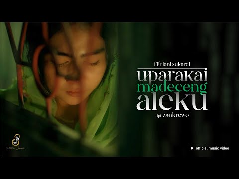 UPARAKAI MADECENG ALEKU || Fitriani Sukardi || Cipt.Zankrewo (Official Music Video)