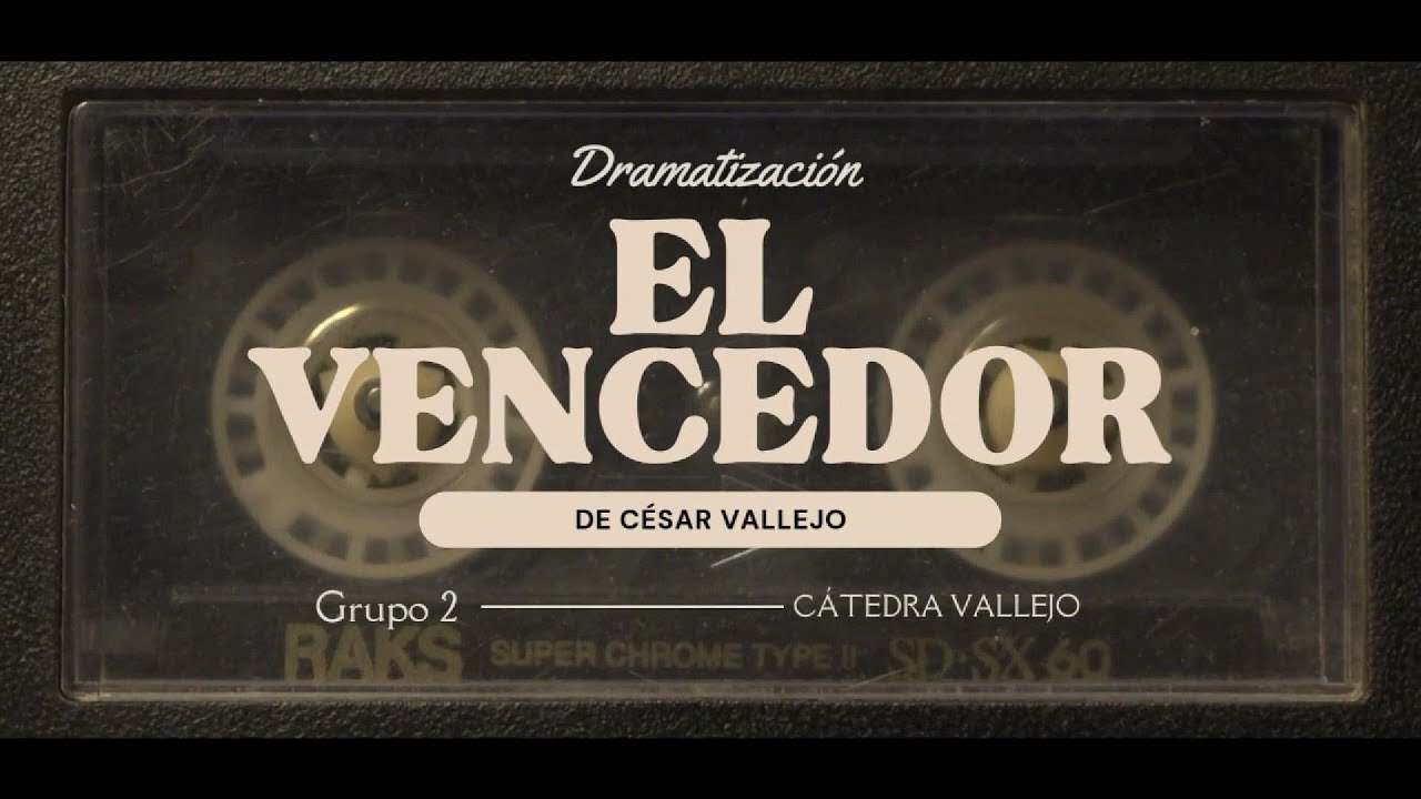 NUEVO VIDEO CÁTEDRA VALLEJO | VIDEO FINAL - GRUPO 2 | CUENTO "EL ...