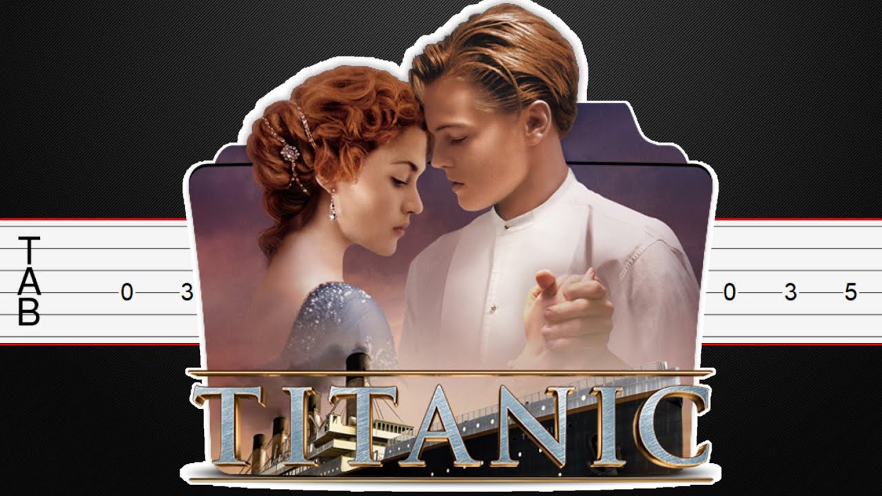 OST Titanic - My Heart Will Go On | Guitar Tabs, Guitar Tutorial ...
