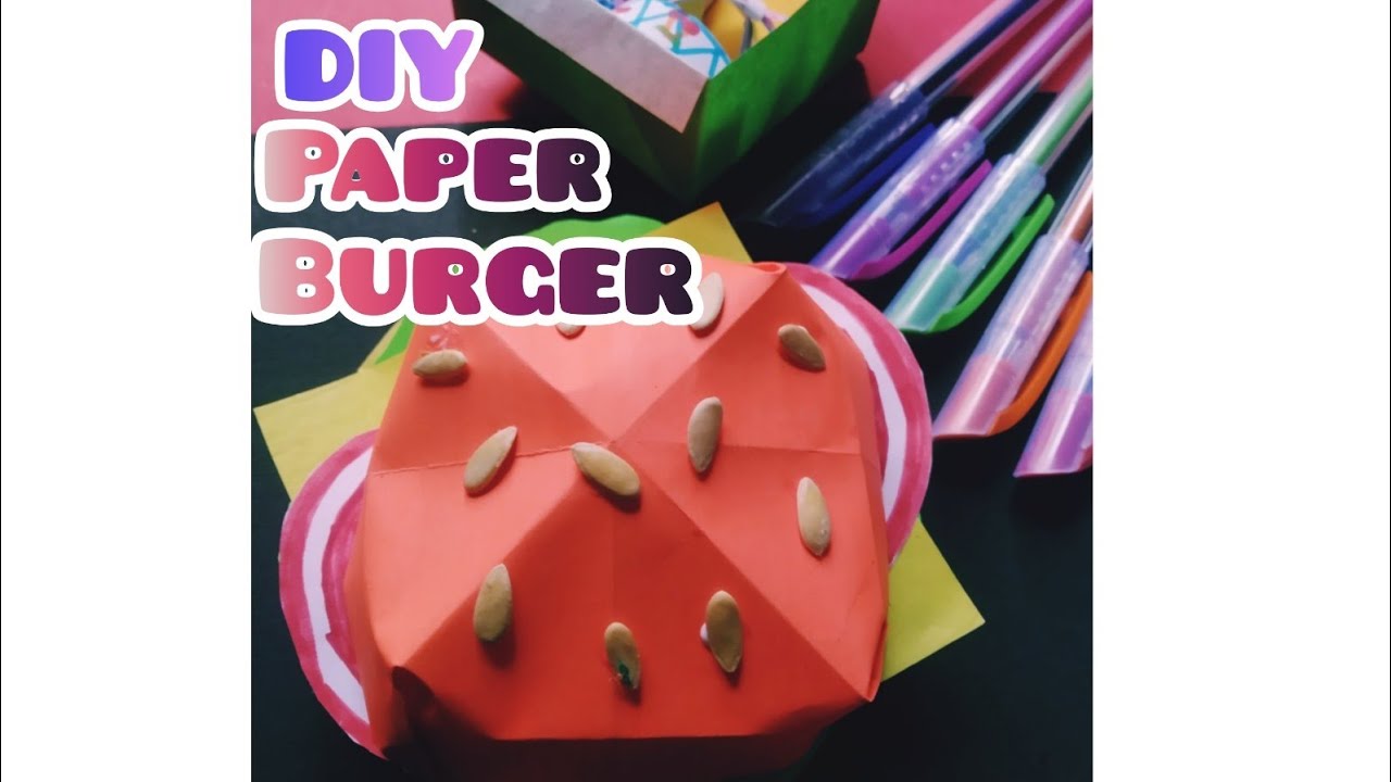 How to make a Paper DIY Burger - YouTube