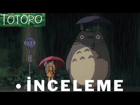 KOMŞUM TOTORO (İNCELEME) 4K'LIK FİLM İZLE PİŞMAN OLMAZSIN
