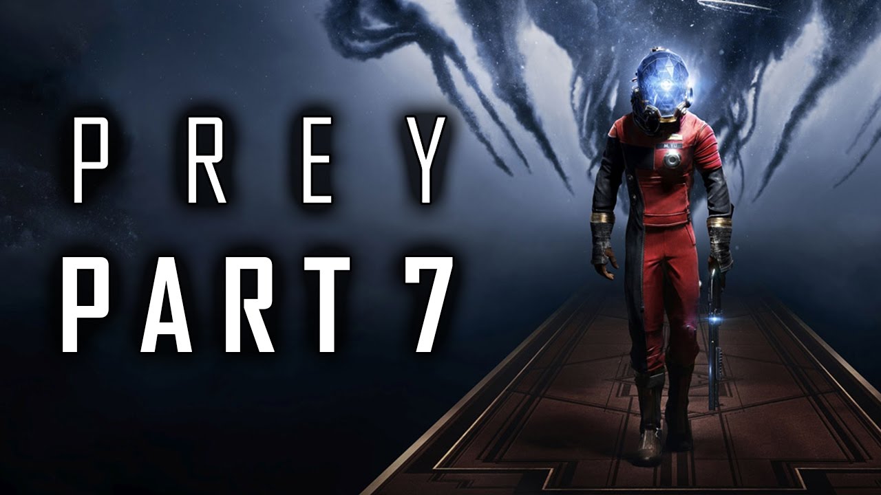 Prey (2017) - Let's Play - Part 7 - "Reboot" | DanQ8000 - YouTube