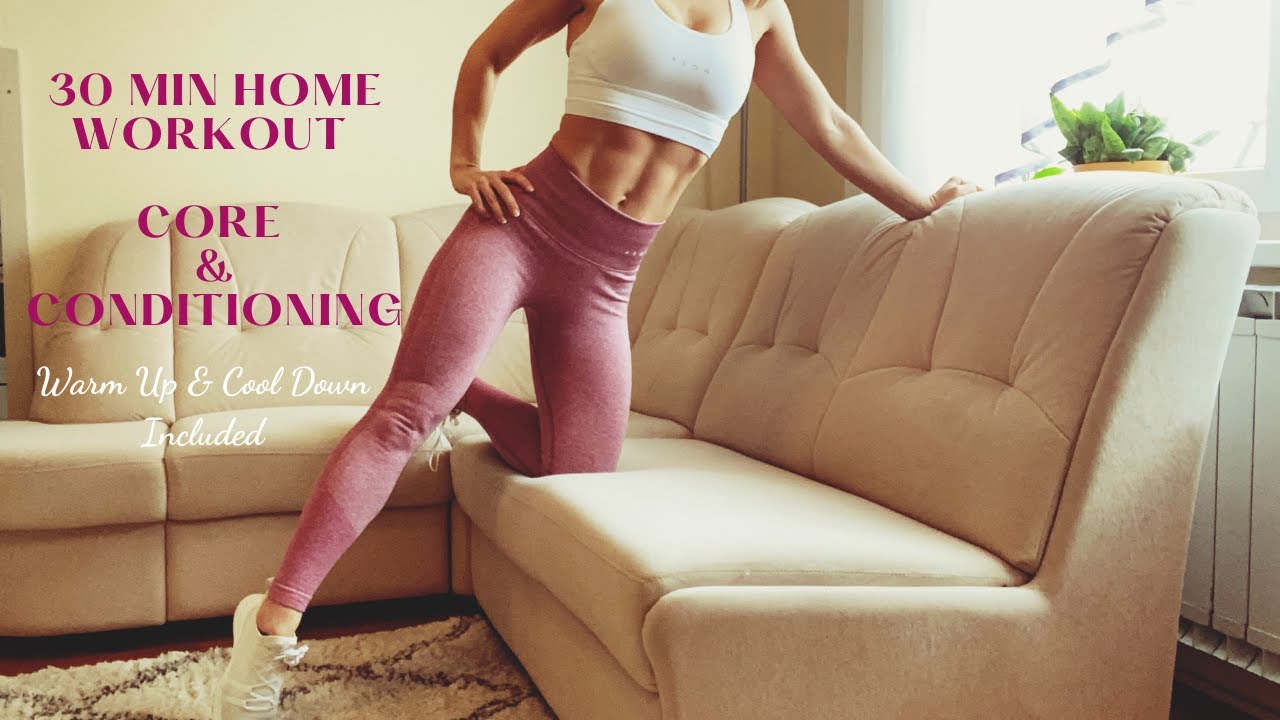 30 min Core & Conditioning Workout at Home with Warm Up & Cool Down | No Equipment needed - YouTube