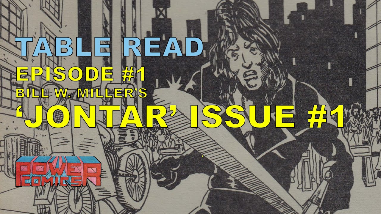 Power Comics Table Read #1: JONTAR – Issue #1 (1986) - YouTube