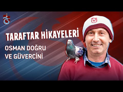 Taraftar Hikâyeleri - Osman Doğru ve güvercini 🕊️