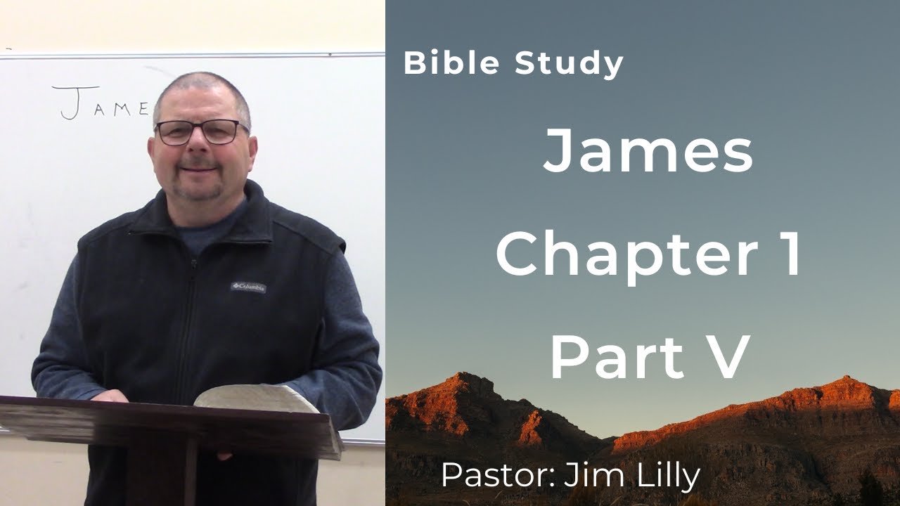 James Chapter 1 Part V - YouTube