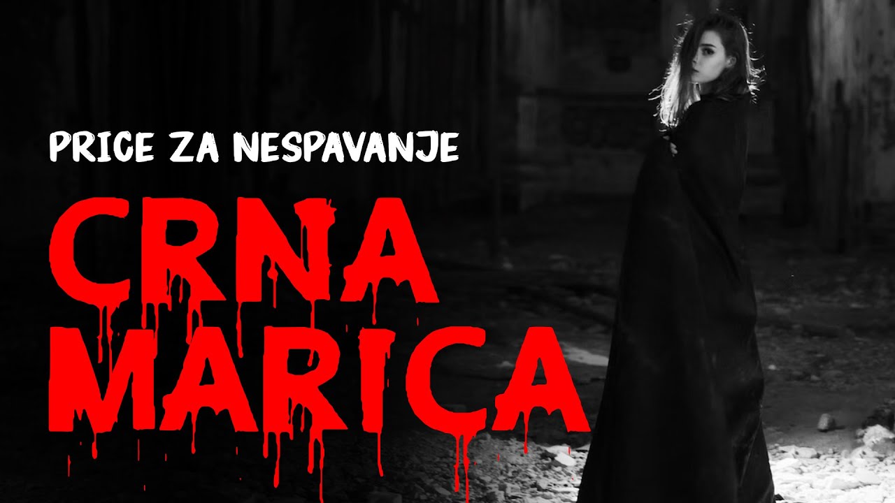 Strasne price za nespavanje - Crna Marica - YouTube