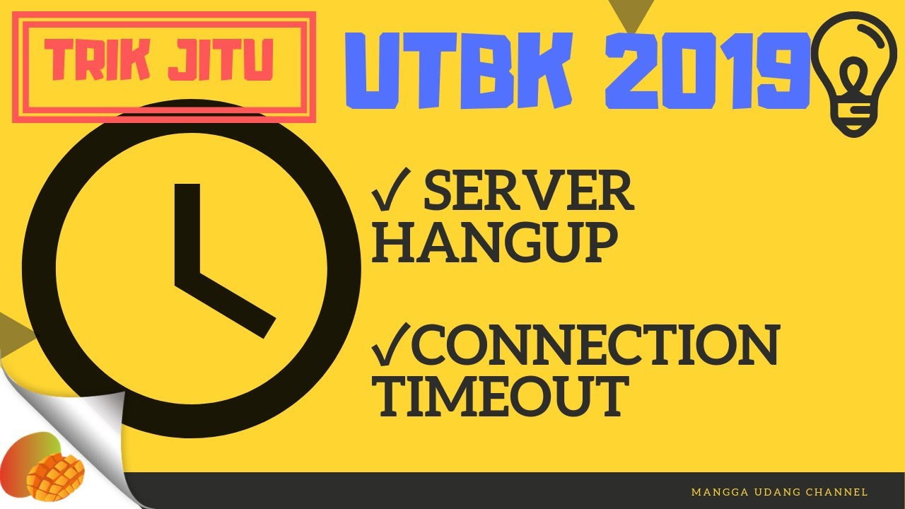 TRIK AMPUH ATASI SERVER HANGUP DAN CONNECTION TIMEOUT UTBK 2019 - YouTube