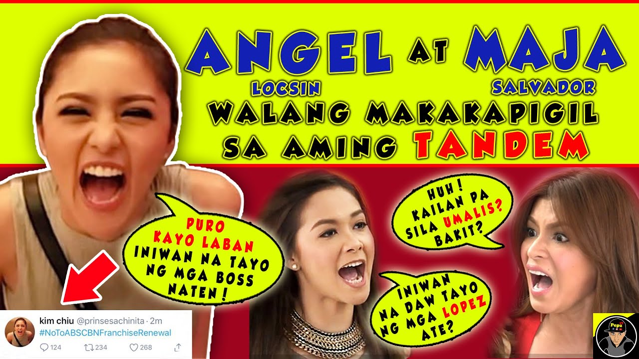 NAGSANIB PWERSA SI ANGEL LOCSIN AT MAJA SALVADOR HINDI DAW TITIGIL SA ...