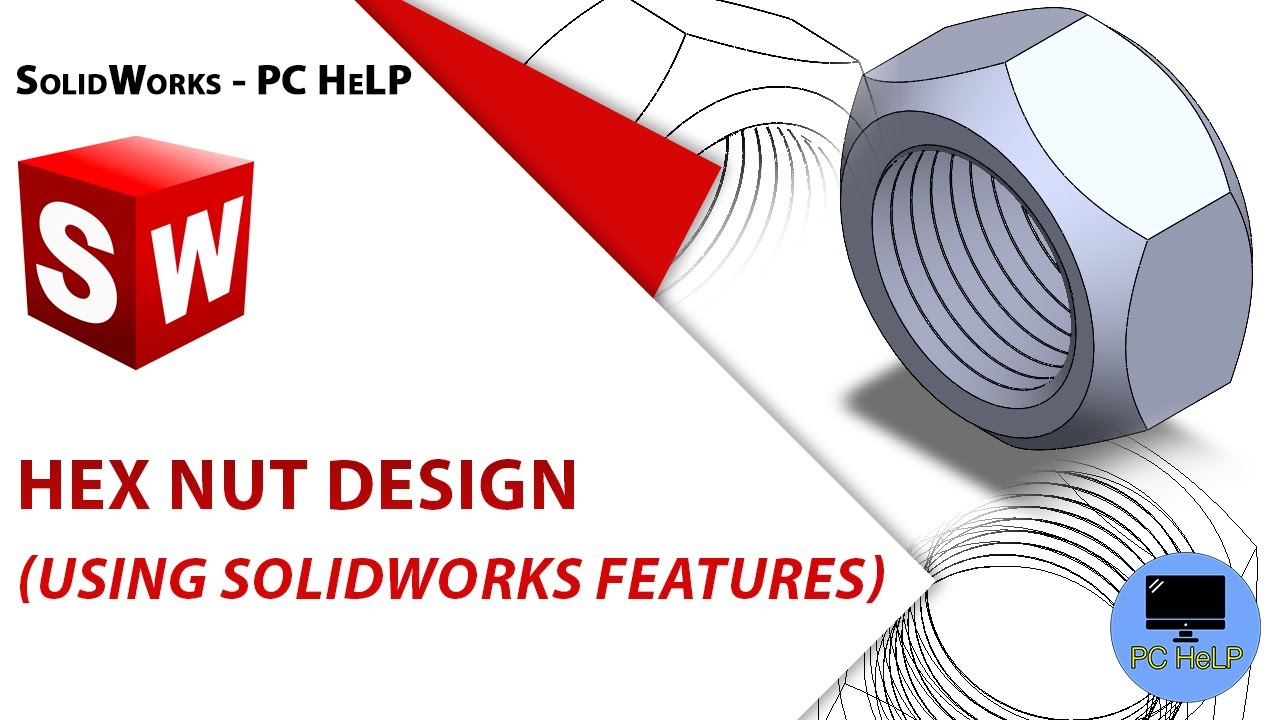 SolidWorks Practices - Hex Nut Design (SolidWorks Features) #Sweptcut # ...