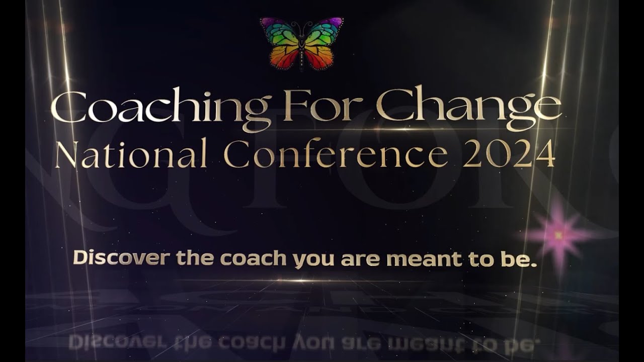 Coaching For Change National Conference 2024 - YouTube
