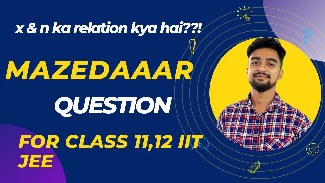 MAZEDAR SAWAAL | MATHEMATICS IIT JEE - YouTube