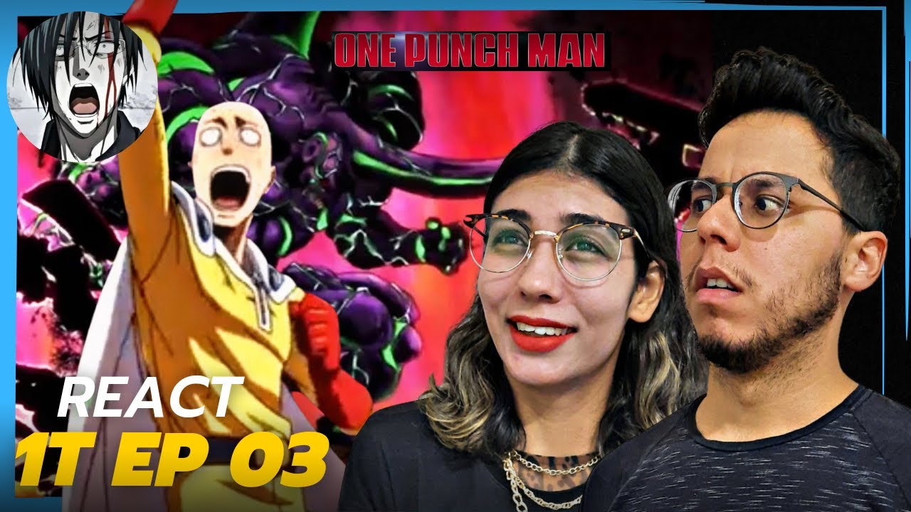 É SÓ ISSO MESMO? SEGREDO DO SAITAMA REVELADO! - REACT ONE PUNCH MAN DUBLADO 1°T EP 03 - YouTube