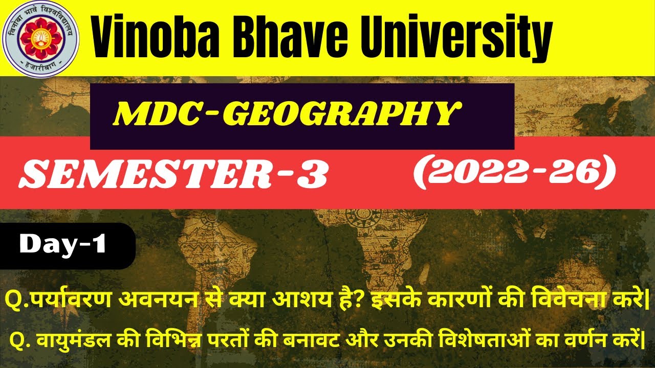 SEMESTER-3 || MDC-Geography || 2022-26 || Important Questions || Day-1 ...