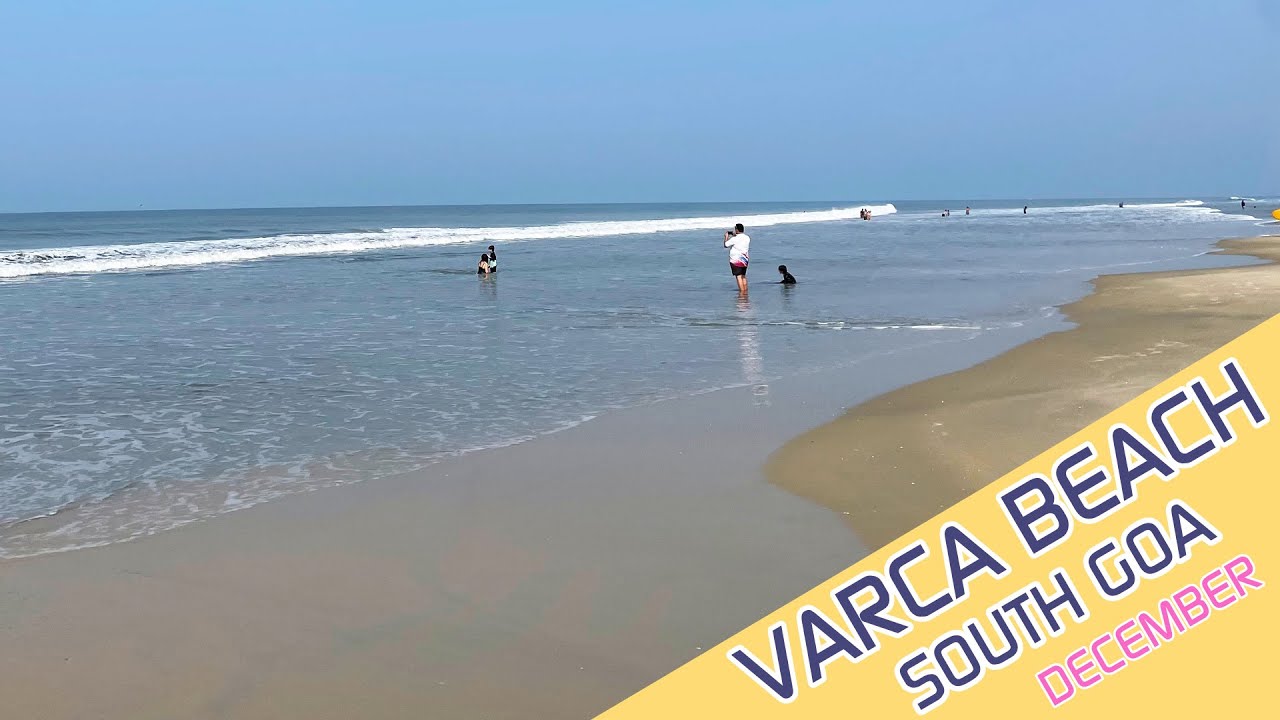 Varca Beach - Thrilling Entry | Very Clean | South Goa | 4K Video - YouTube