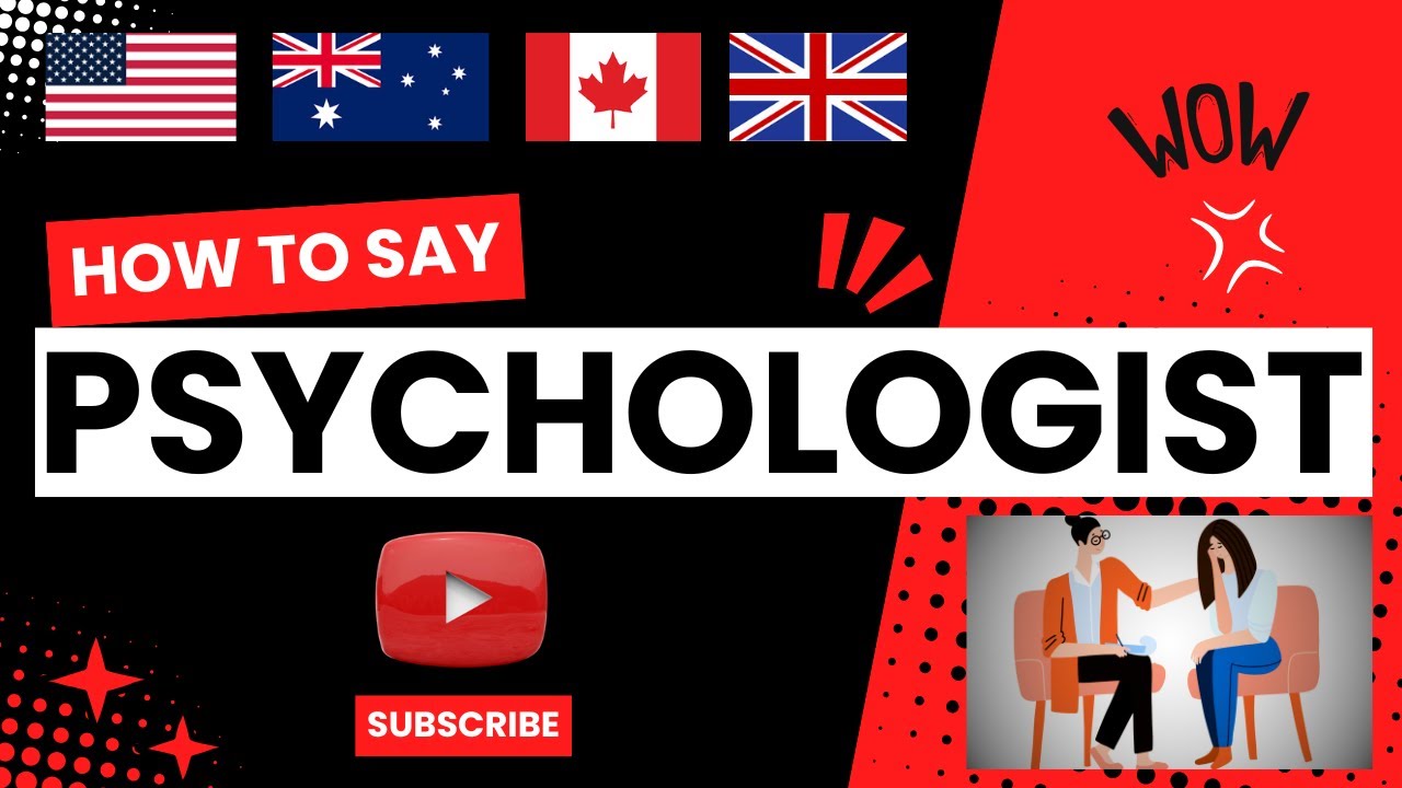 How to SAY or Pronounce " Psychologist " - YouTube