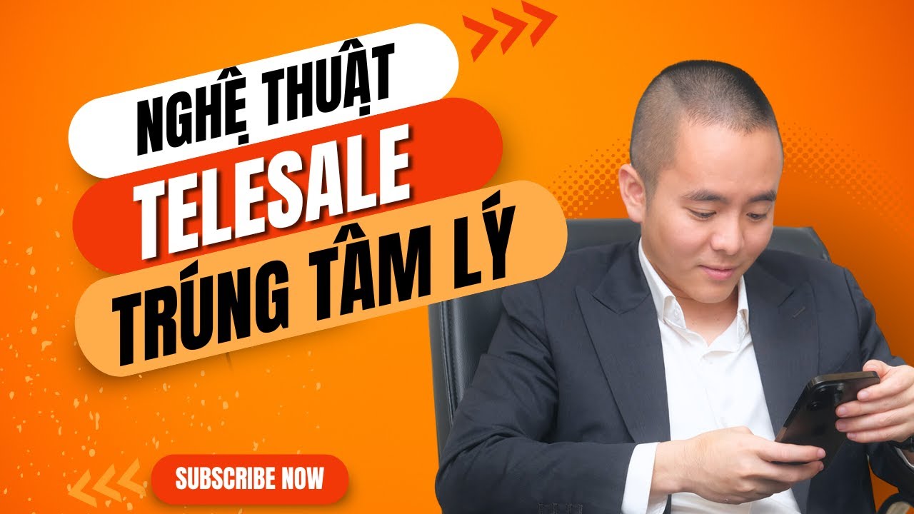 Nghệ thuật Telesale đỉnh cao đánh đúng tâm lý khách hàng | Master Anh ...