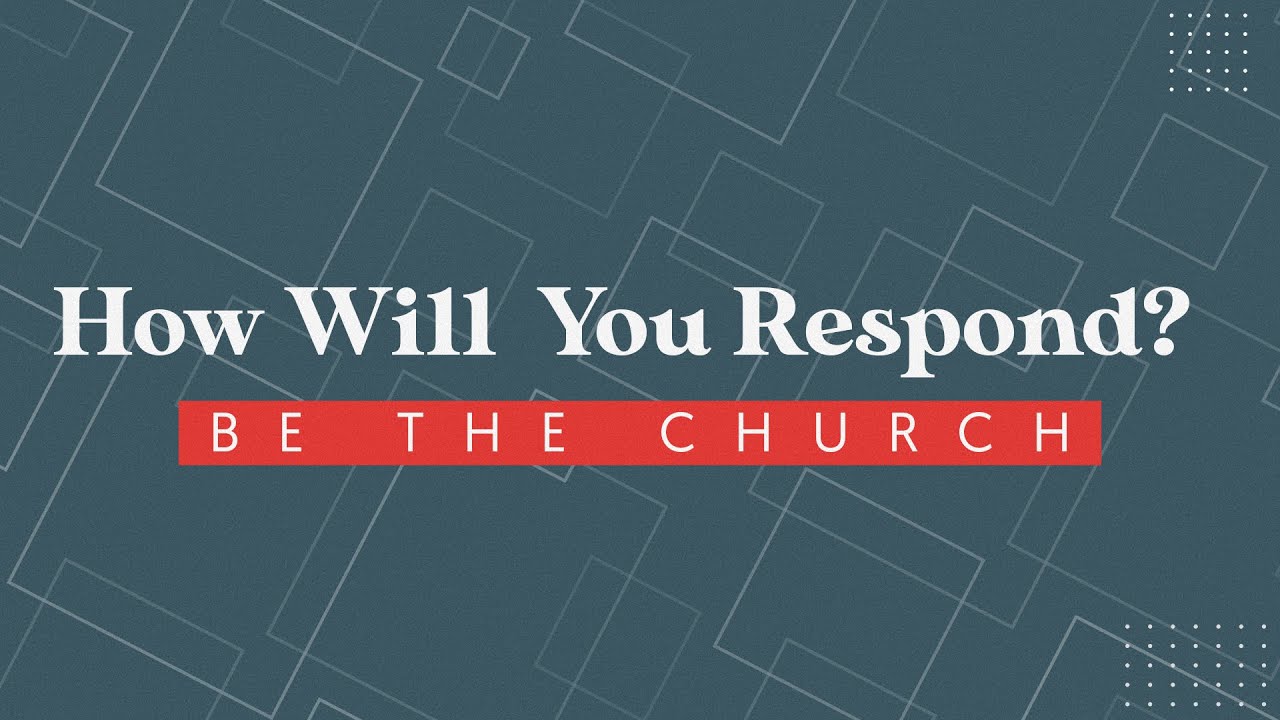 How Will You Respond? - YouTube