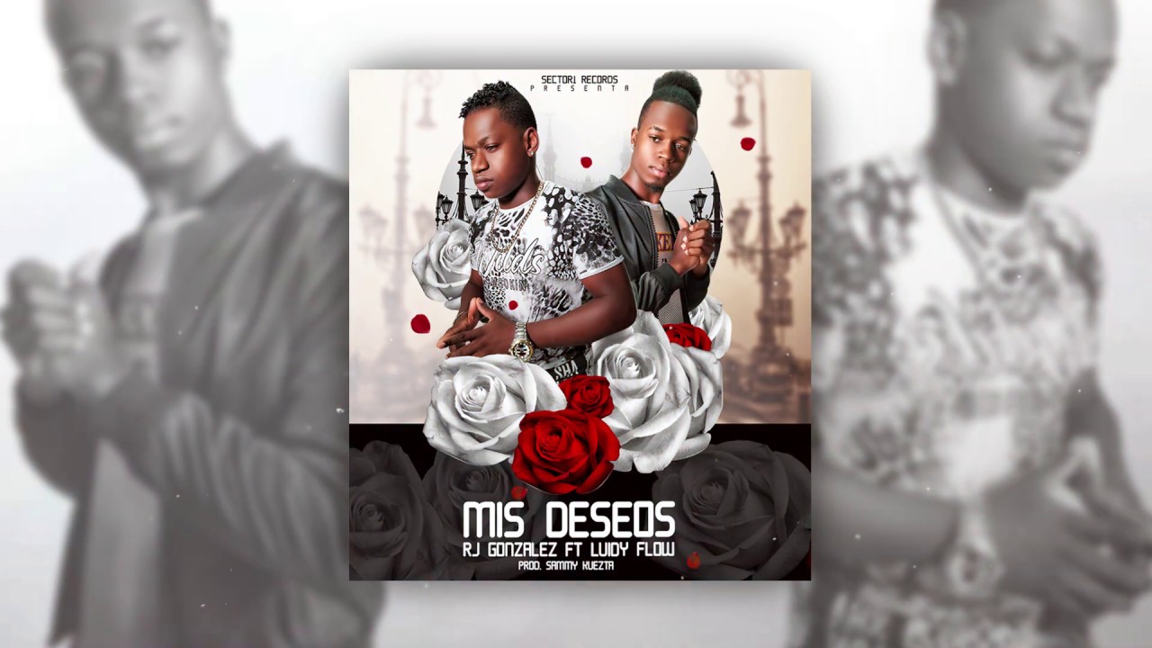 Mis Deseos - RJ Gonzalez Ft Luidy Flow (Audio Oficial) - YouTube