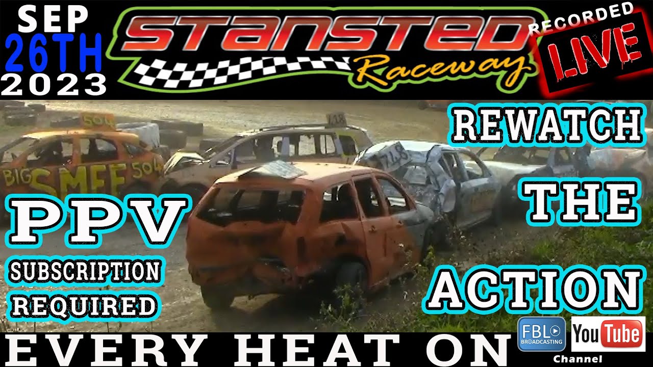 Stansted Raceway. Full Contact Banger Racing. LIVE STREAM. 26th ...