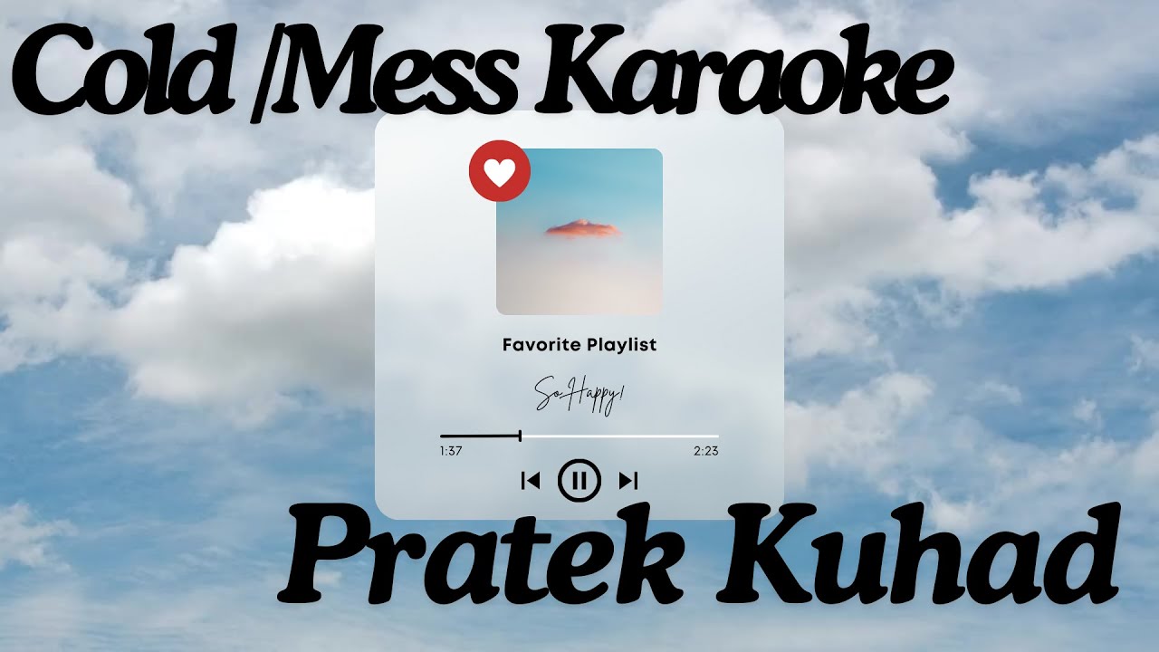 Cold/Mess Karaoke with 10% Original Vocals | Prateek Kuhad Sing-Along ...