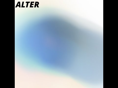 Alter (Full Album) - YouTube
