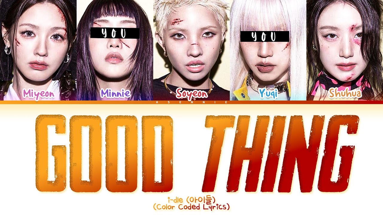 [KARAOKE] i-dle. - 'Good Thing' but you are Minnie & Yuqi (Color Coded ...