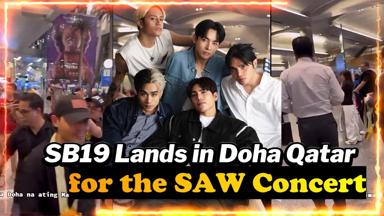 SB19 Land in Doha Qatar for the SAW Concert - YouTube