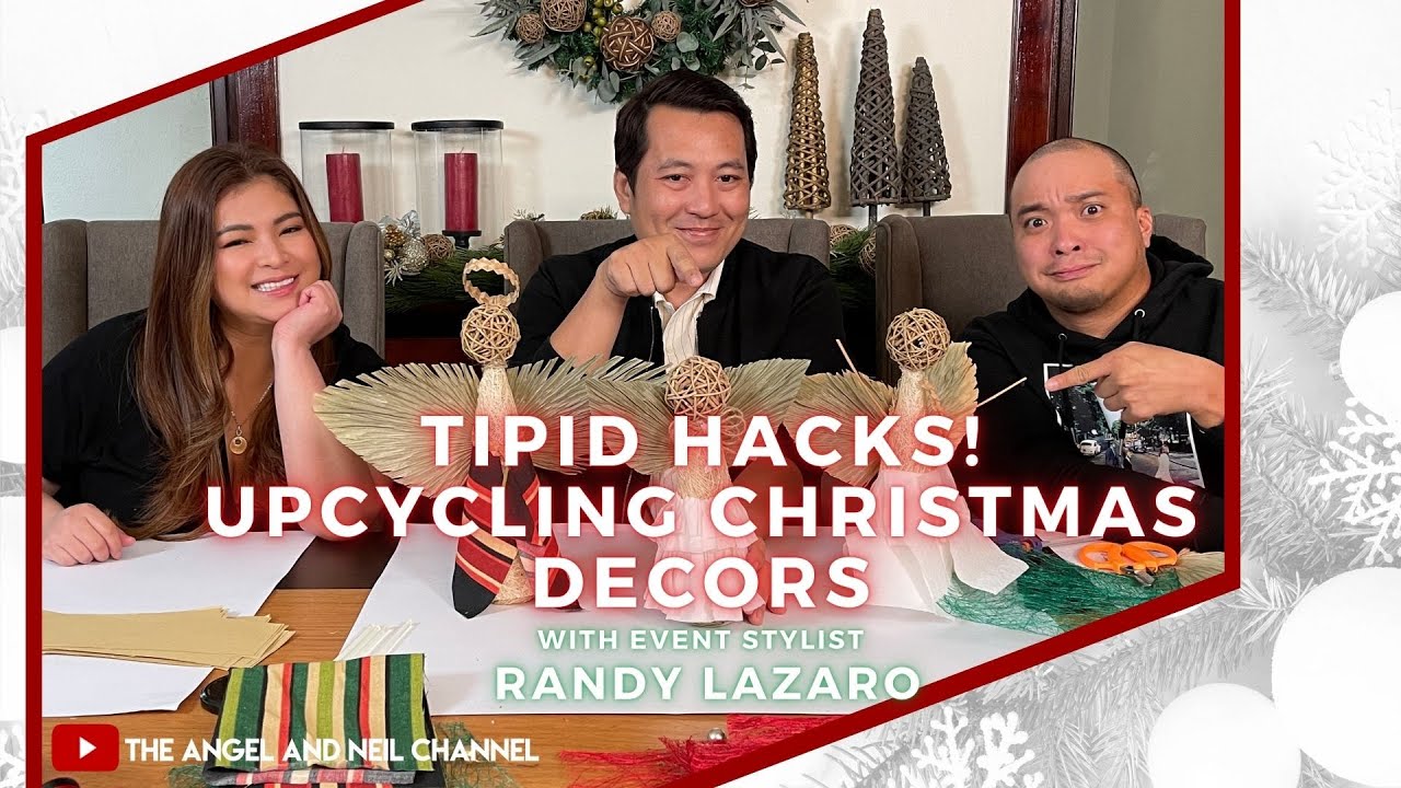 Tipid Hacks! Upcycling Christmas Decors with Event Stylist, Randy ...