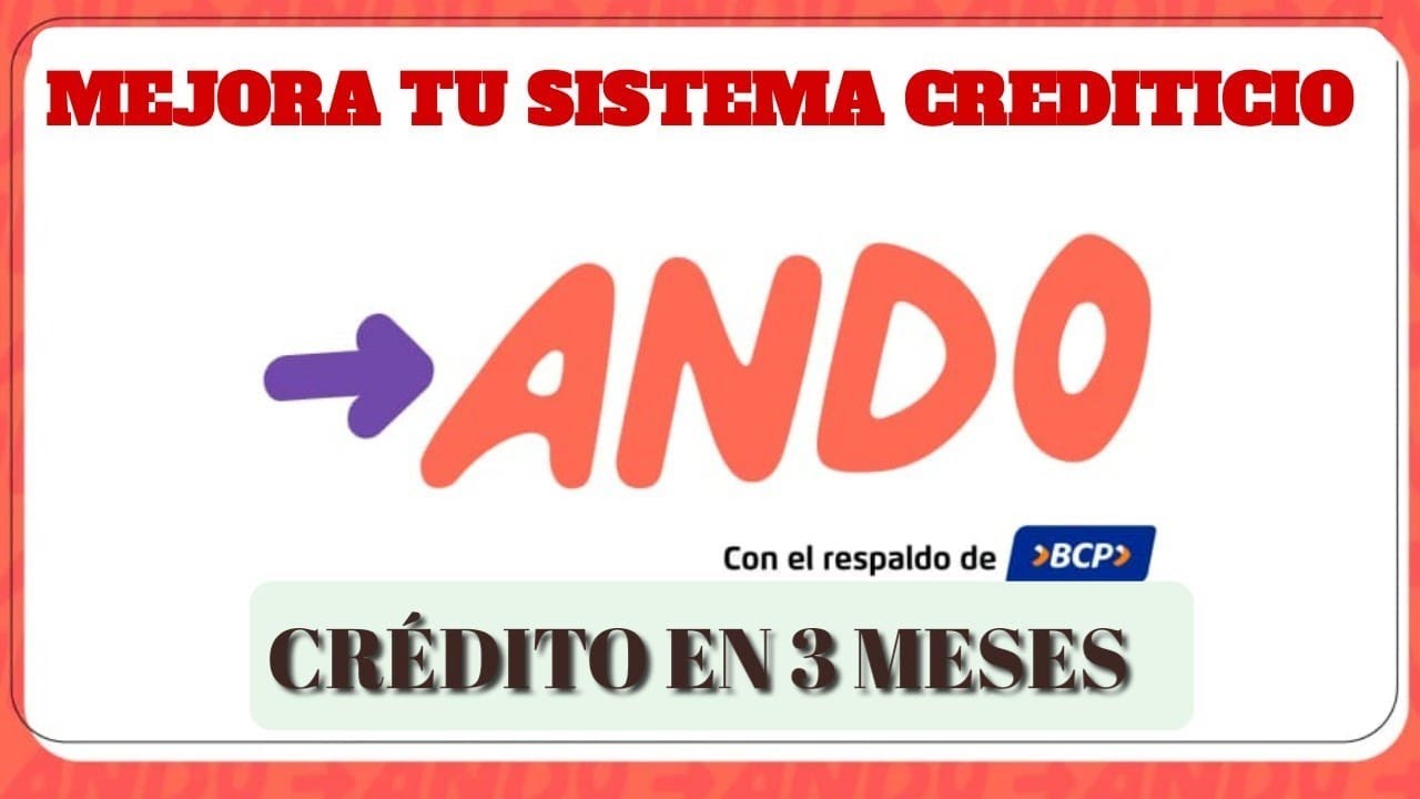 ANDO con el respaldo del BCP/Guía para construir Perfil crediticio ...