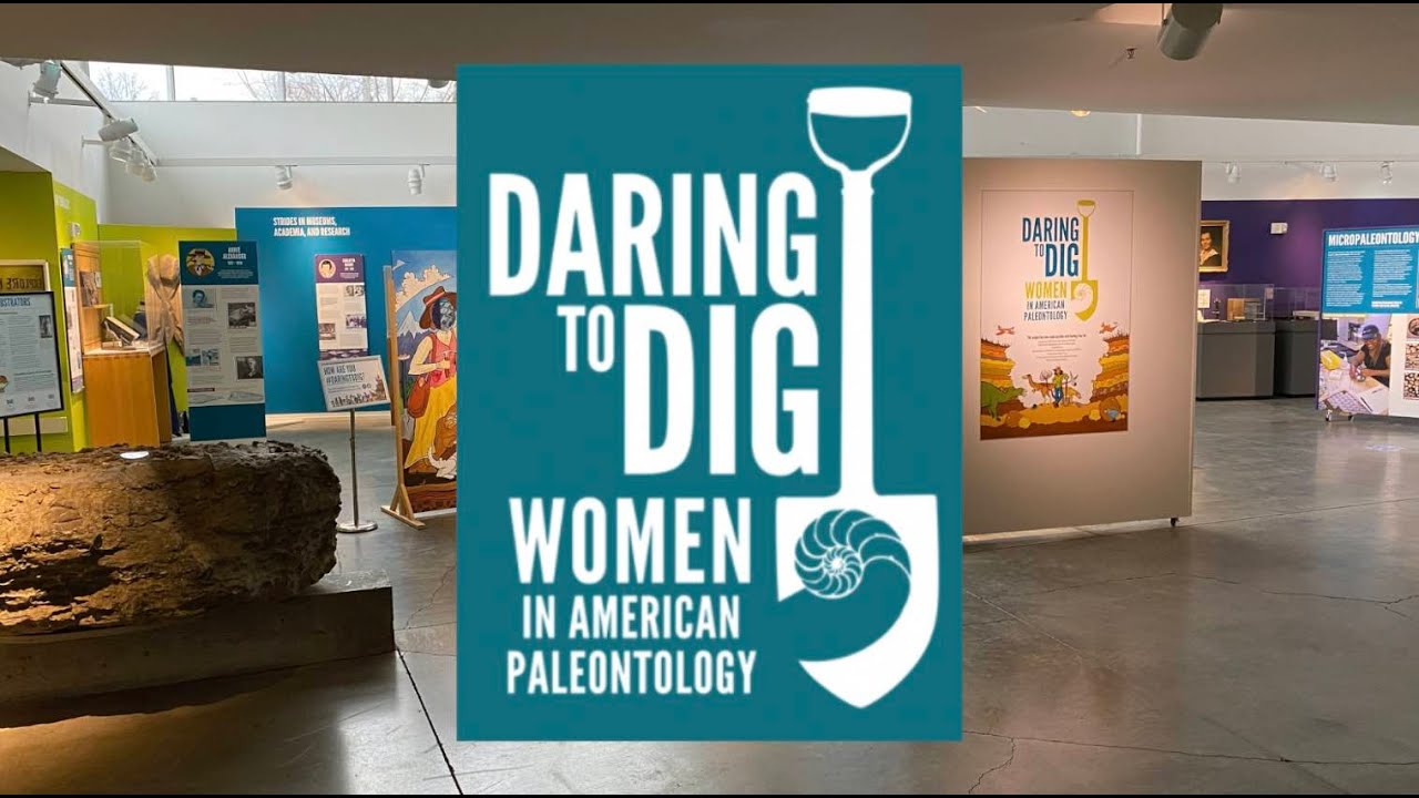 Daring to Dig: Women in American Paleontology Exhibit - YouTube
