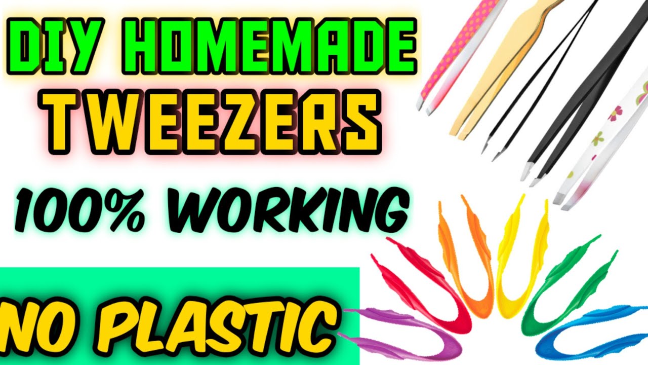 DIY HOMEMADE TWEEZER ll HOW TO MAKE TWEEZER AT HOME ll HANDMADE TWEEZER ...