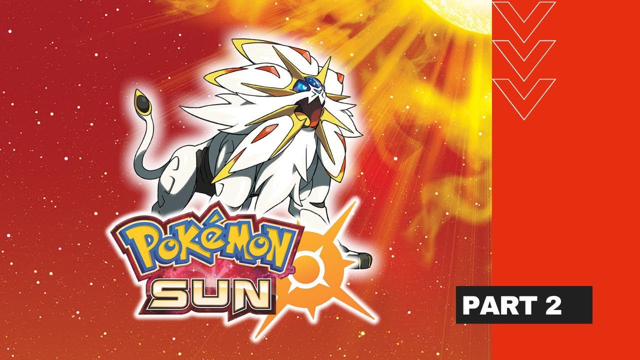 POKEMON SUN (PART 2) FIRST TIME MEET HAU - YouTube