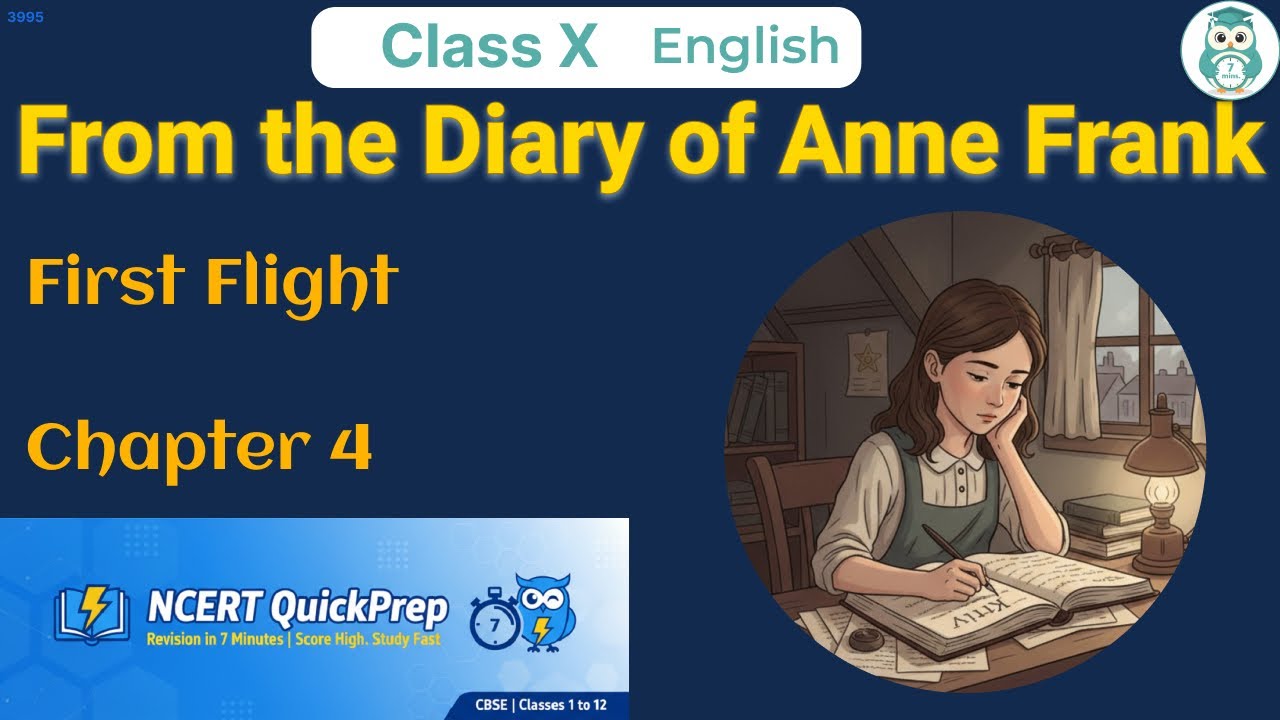 From the Diary of Anne Frank | Class 10 English Chapter 4 | CBSE NCERT ...