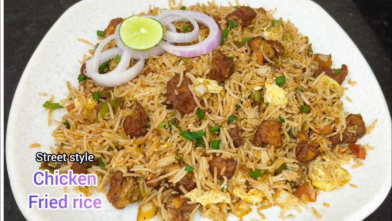 Chicken Fried Rice || Street style Chicken Fried R ice ||How To Prepare ...