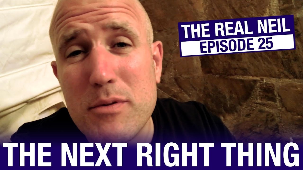 The Real Neil 025 - The Next Right Thing - YouTube