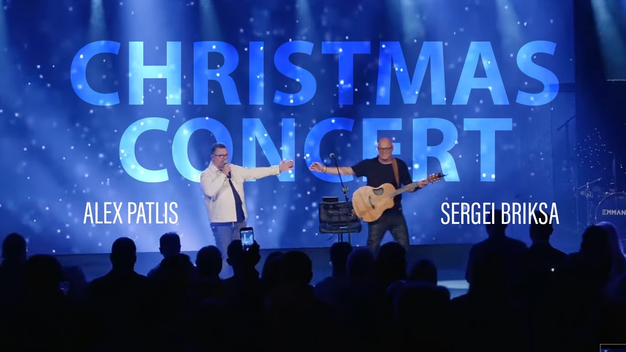 Sergei Briksa and Alex Patlis Christmas Concert | Emmanuel Church | 12 ...