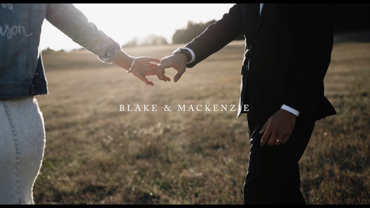 Blake & Mackenzie | The Wedding Film - YouTube