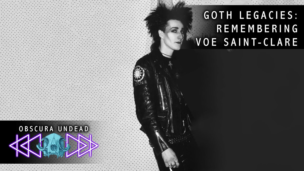 Goth Legacies: Remembering Voe Saint-Clare and Angels of Liberty - YouTube