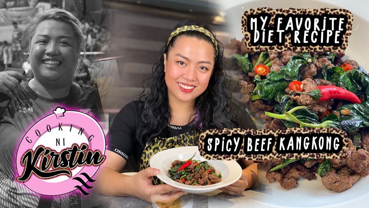 COOKING NI KIRSTIN | SPICY BEEF KANGKONG | DIET RECIPE - YouTube