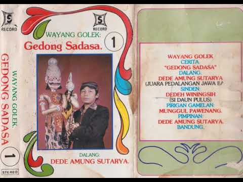 Dede Amung Sutarya & Munggul Pawenang Group - Gedong Sadasa Part 1