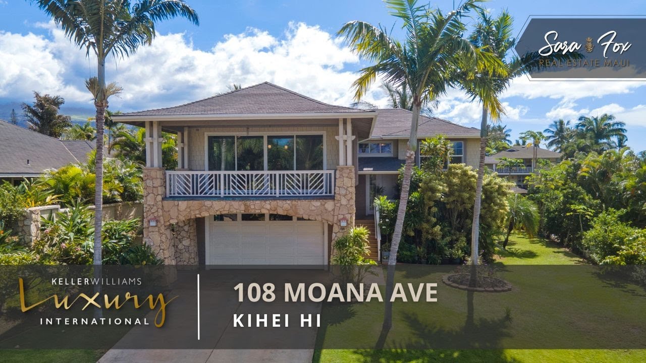 108 Moana Ave, Kihei HI 96753 | Sara Fox Real Estate Maui - YouTube