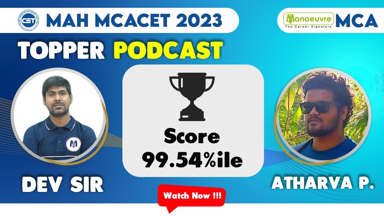 MAH MCA CET 2023 -Topper Podcast | Atharva Pathak | 99.54%ile ...
