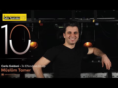 10 KLASİK ESERDEN 10 TİRAT | CARLO GOLDONİ | İKİ EFENDİNİN UŞAĞI - MÜSLÜM TAMER