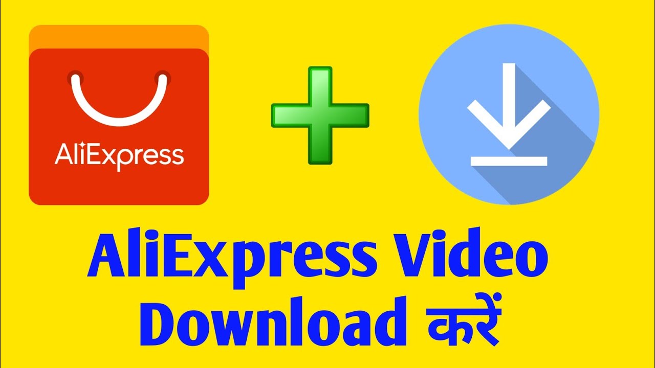 How to download aliexpress videos from mobile | aliexpress product ...