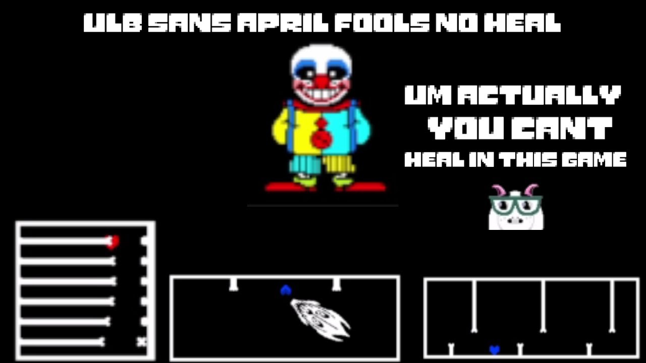 Ulb sans april fools version no heal (because you cant heal in this ...