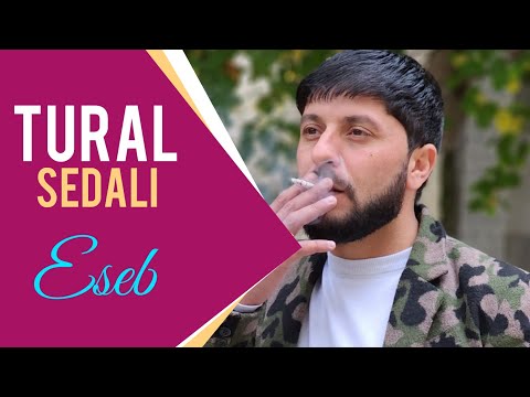 Tural Sedali - Eseb 2022