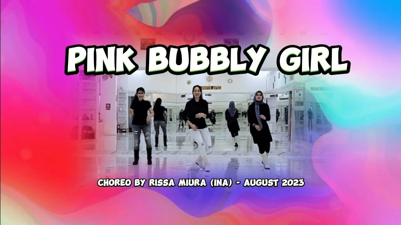 PINK BUBBLY GIRL (PINK CHAMPAGNE COVER LINE DANCE) || HIGH BEGINNER ...